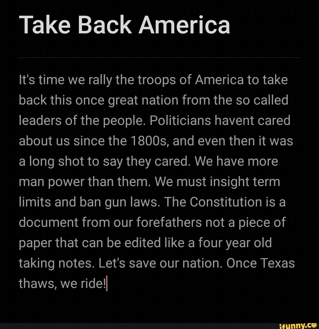 Take Back America It's time we rally the troops of America to take back ...