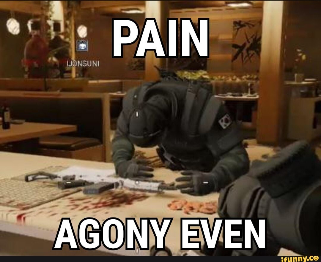 PAIN AGONY EVEN - iFunny