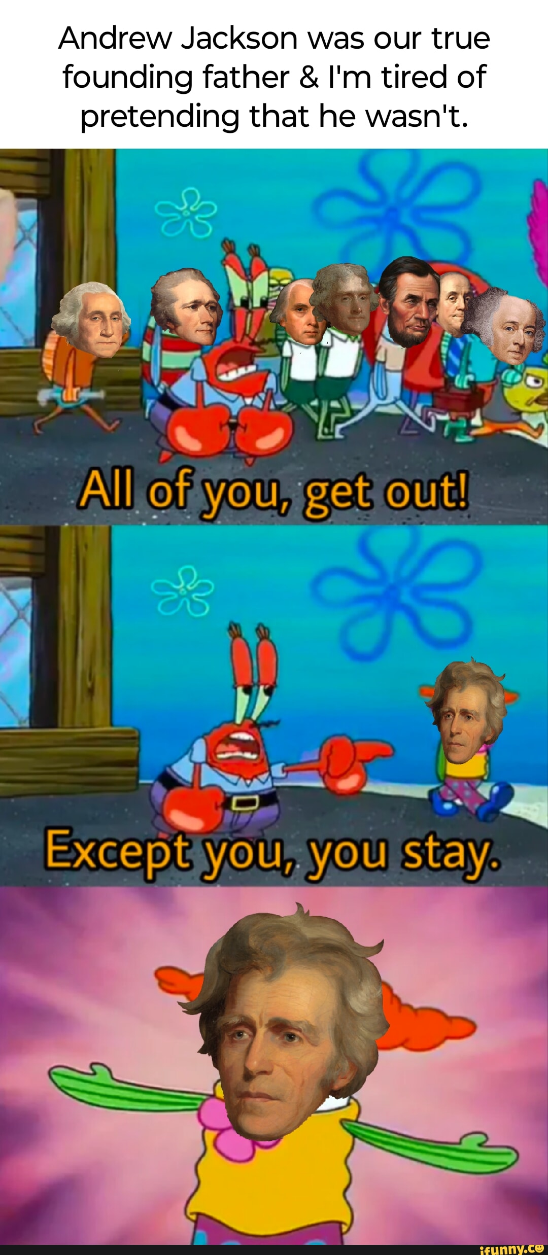 Andrew Jackson Meme Spongebob Back To Basics With Food YouTuber