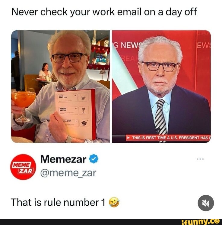 Never check your work email on a day off Memezar TAR @meme zar That is ...