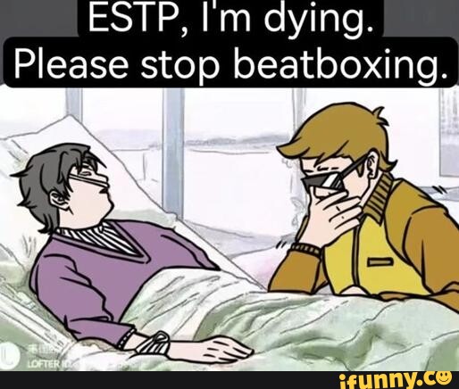 Estp memes. Best Collection of funny Estp pictures on iFunny