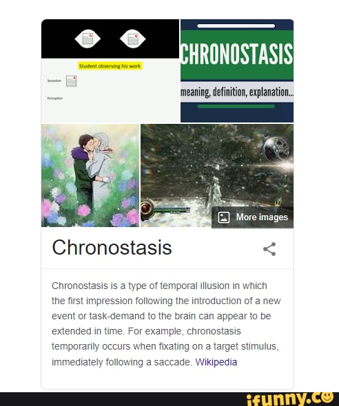 HRONOSTASIS 'meaning, definition, explanation. More images Chronostasis