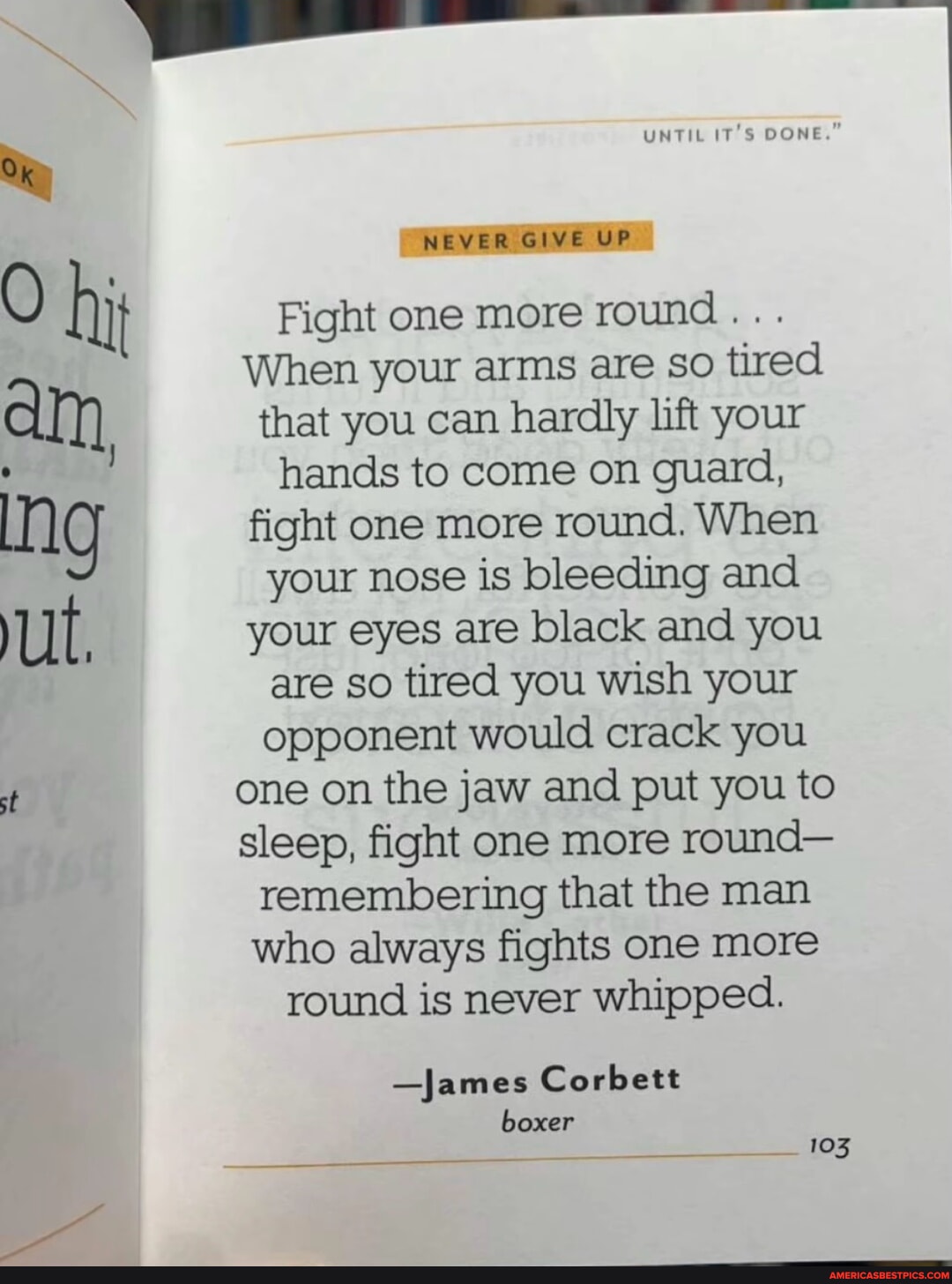 UNTIL DONE." NEVER GIVE UP Ope hit Fight one more round.. . When your ...