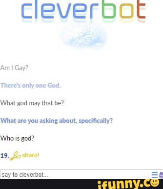 Cleverbot memes. Best Collection of funny Cleverbot pictures on iFunny