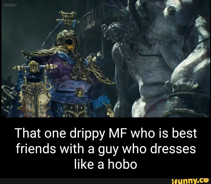 Drippy memes. Best Collection of funny Drippy pictures on iFunny