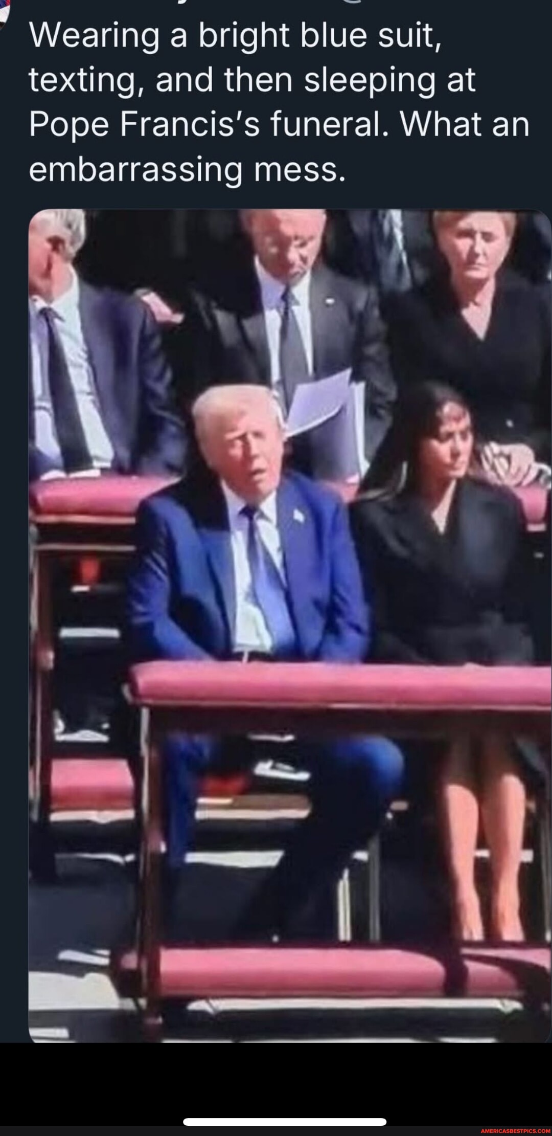 Wearing a bright blue suit, texting, and then sleeping at Pope Francis ...