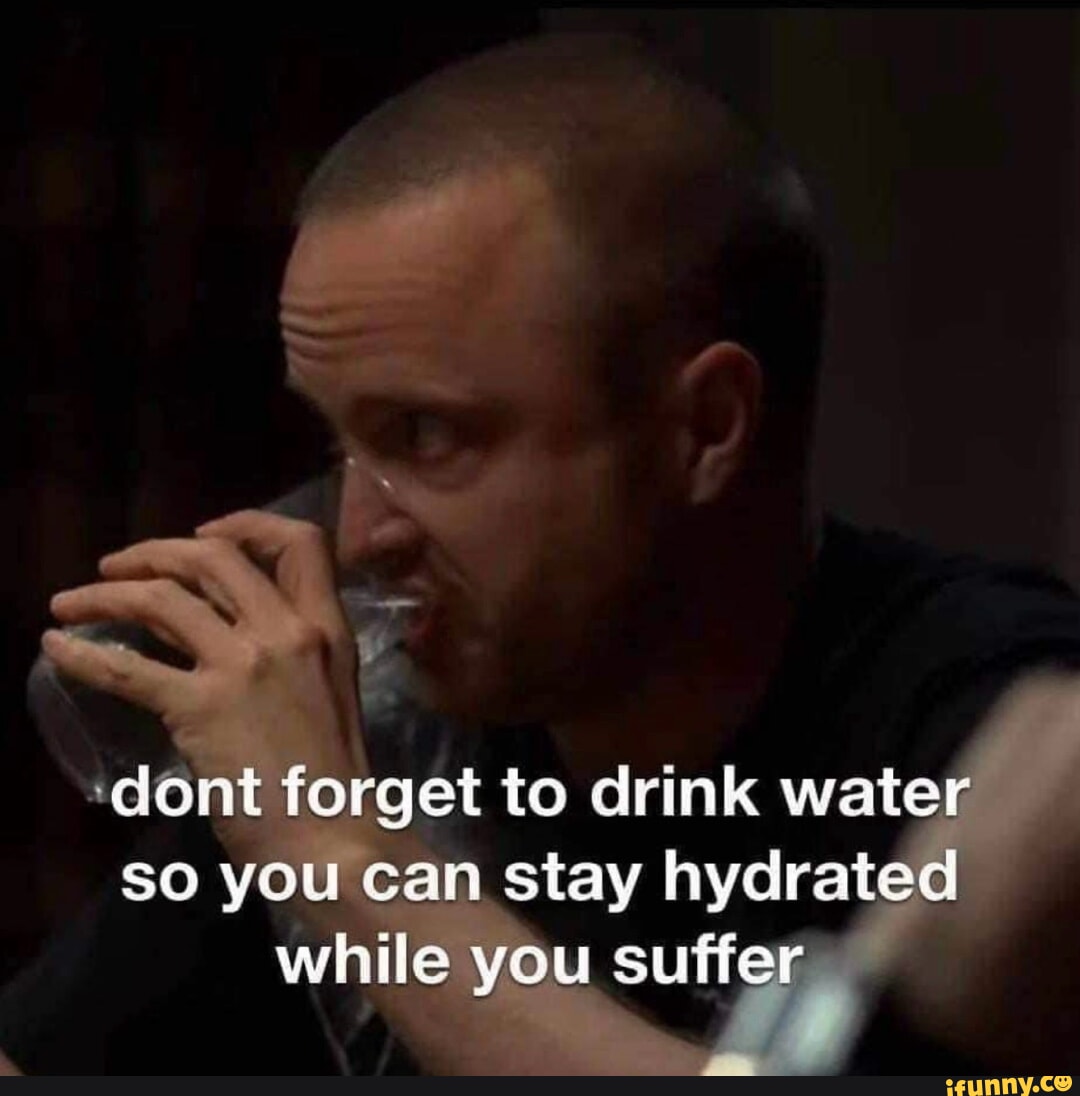 Hydrated memes. Best Collection of funny Hydrated pictures on iFunny