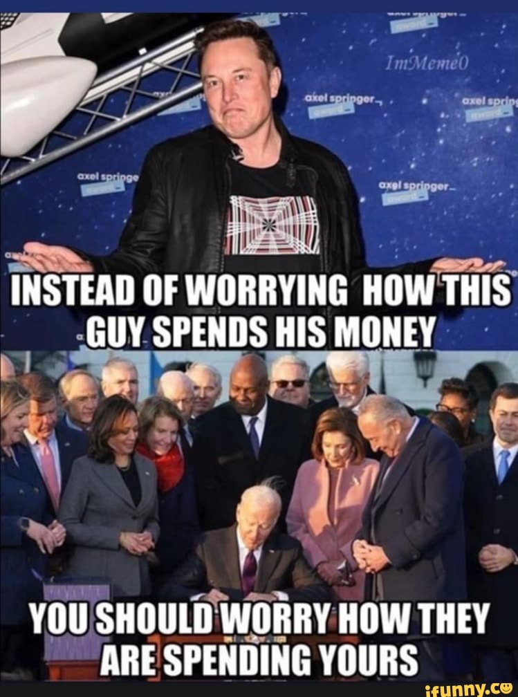 INSTEAD OF WORRYING HOW THIS GUY SPENDS HIS MONEY YOU SHOULD WORRY HOW ...