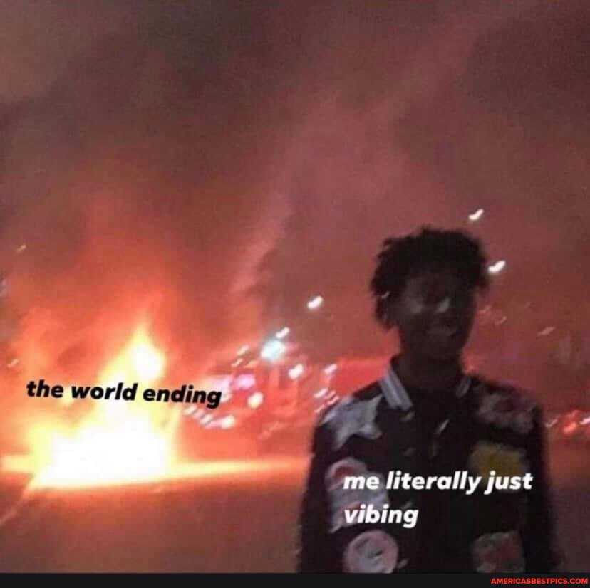 "me literally just vibing - America’s best pics and videos