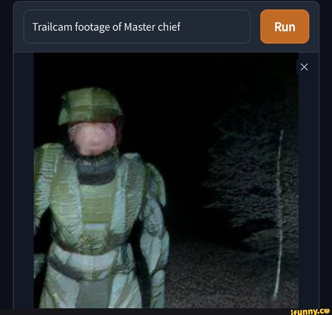 Trailcam footage of Master chief Run - iFunny