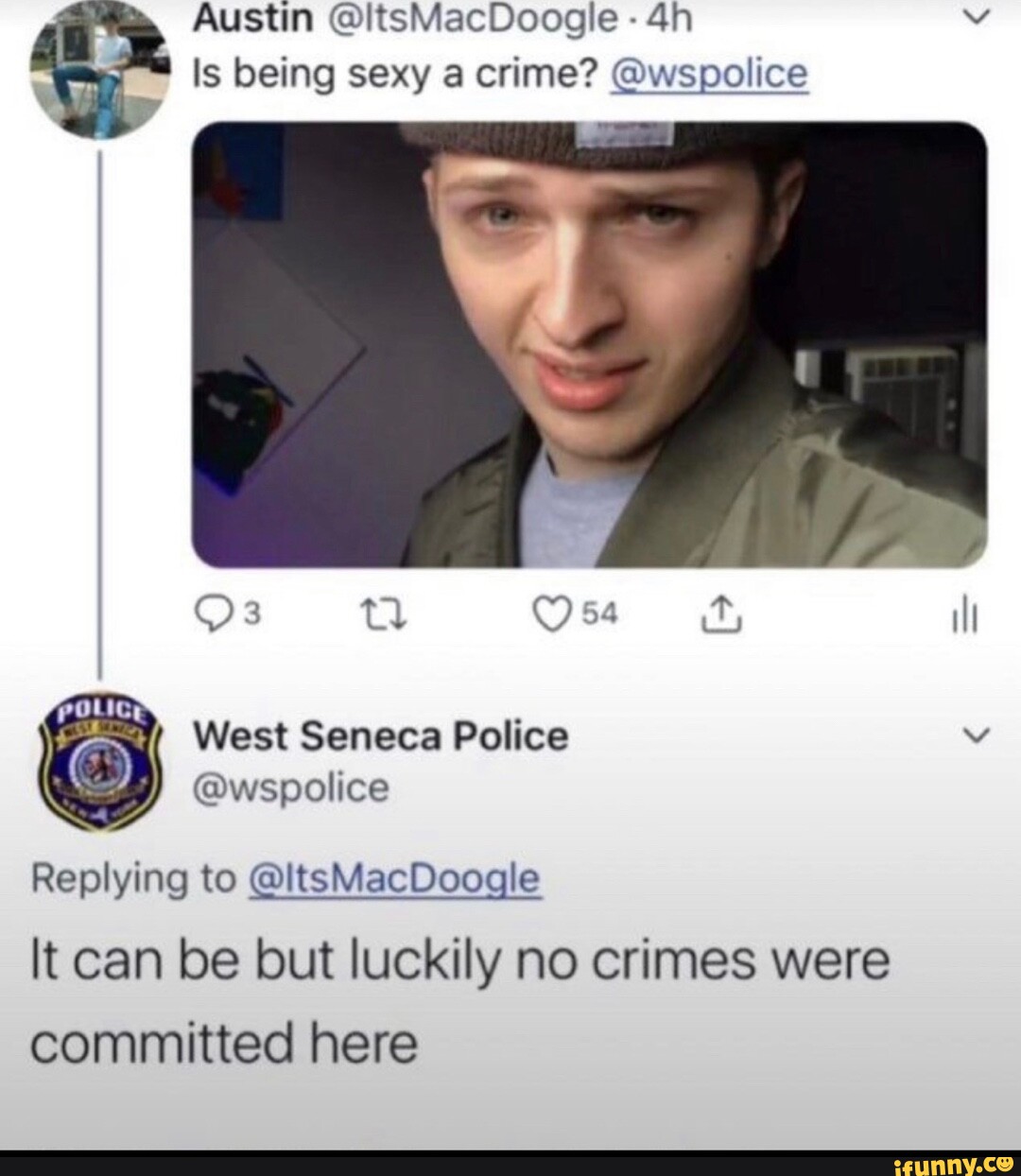 Austin @itsMacDoogle - Is being sexy a crime? @wspolice Os West Seneca ...