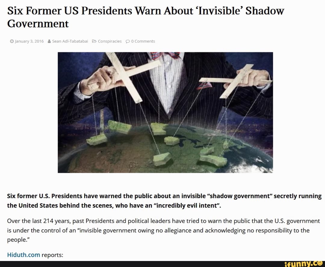 Six Former US Presidents Warn About 'Invisible' Shadow Government Six ...
