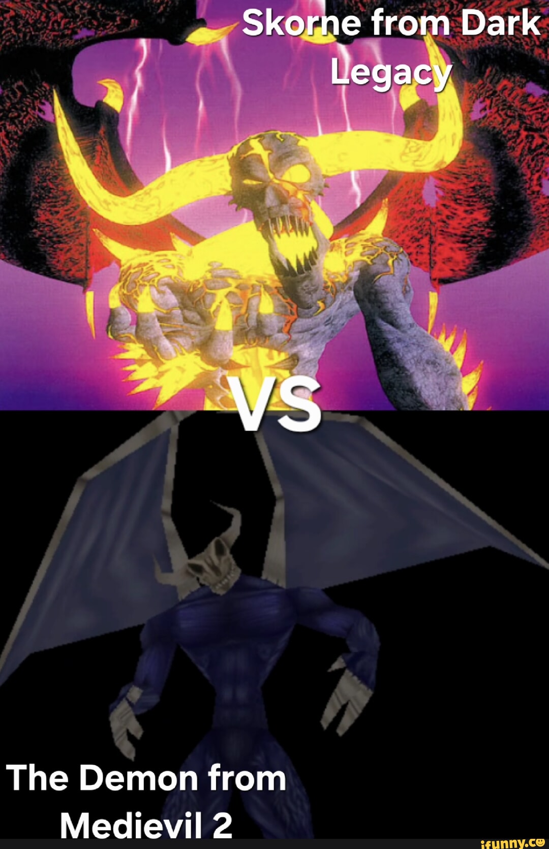 Skorne from Dark Legacy VS The Demon from Medievil 2 - iFunny