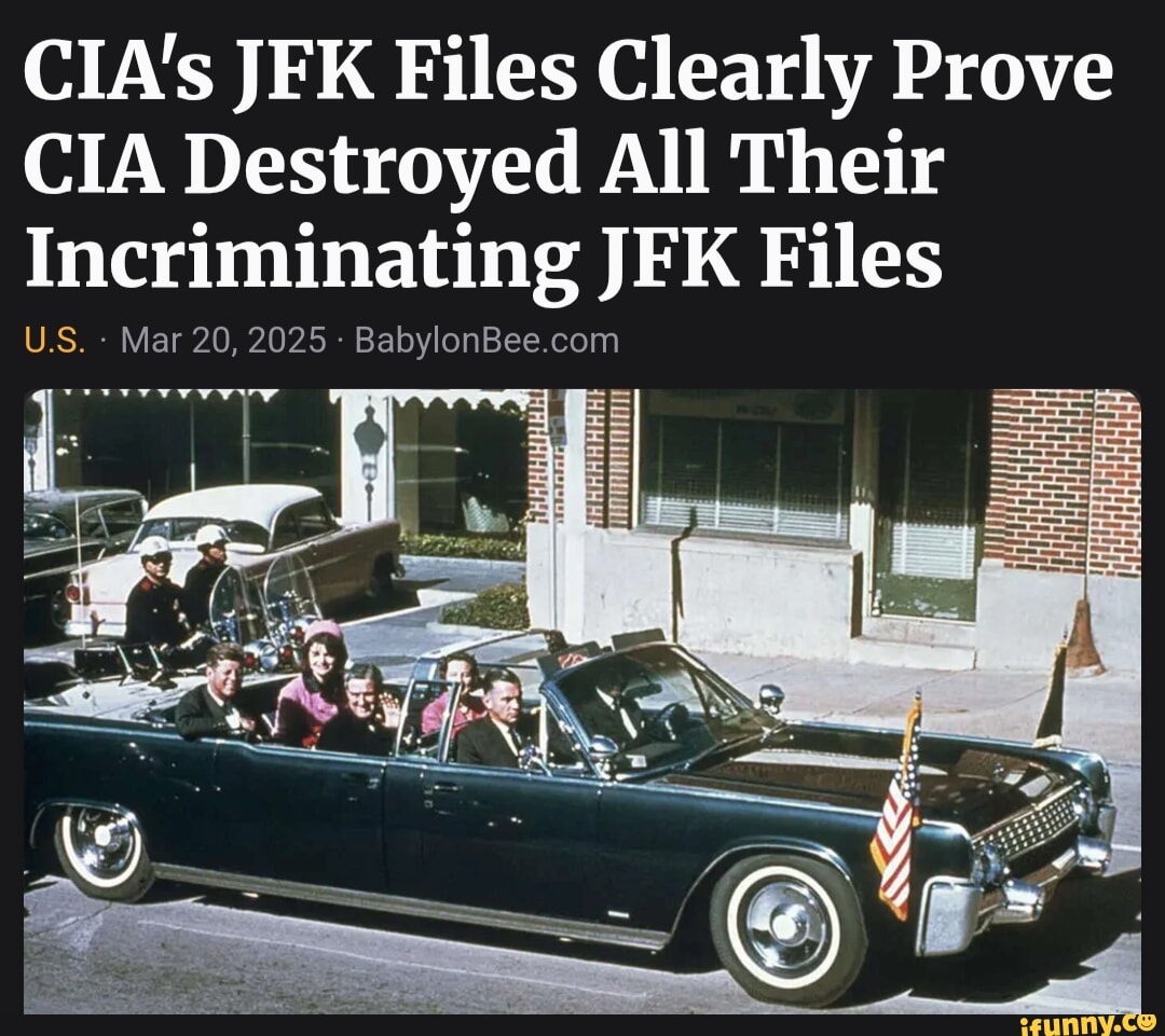 CIA's JFK Files Clearly Prove CIA Destroyed All Their Incriminating JFK ...