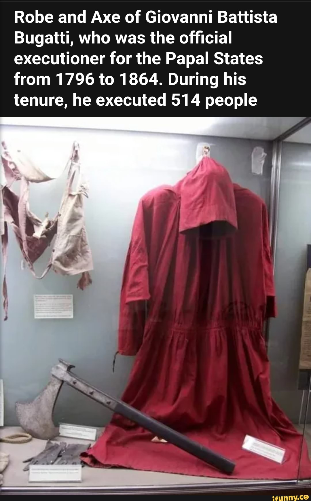 Robe and Axe of Giovanni Battista Bugatti, who was the official ...