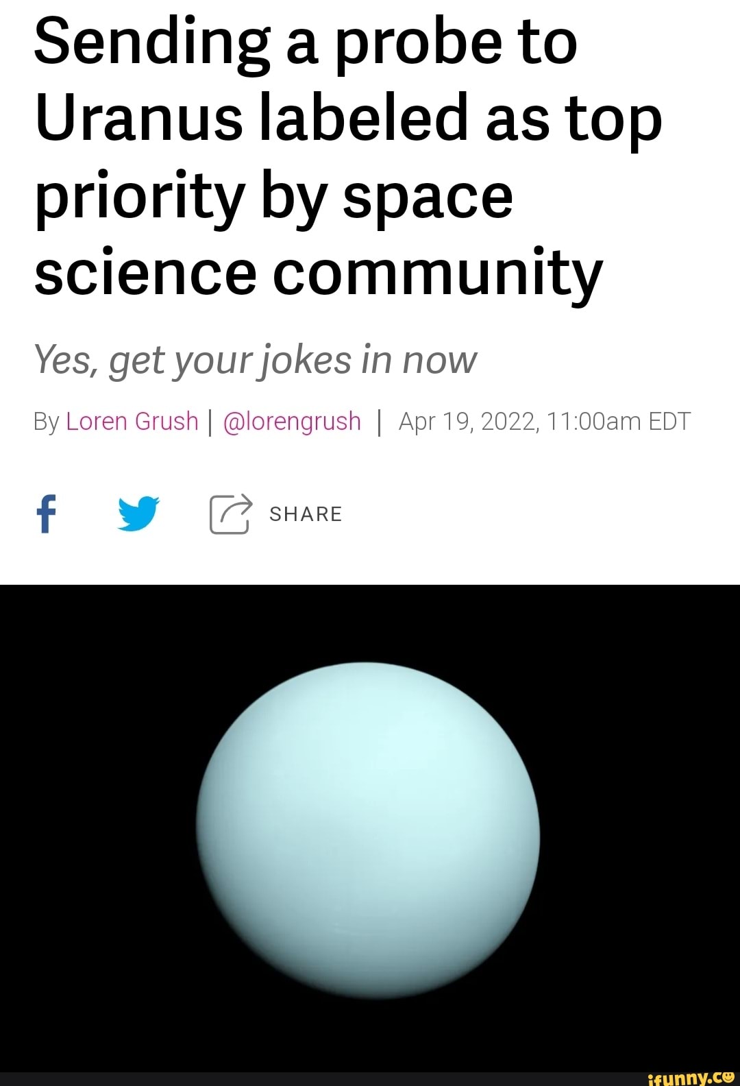 Sending a probe to Uranus labeled as top priority by space science ...