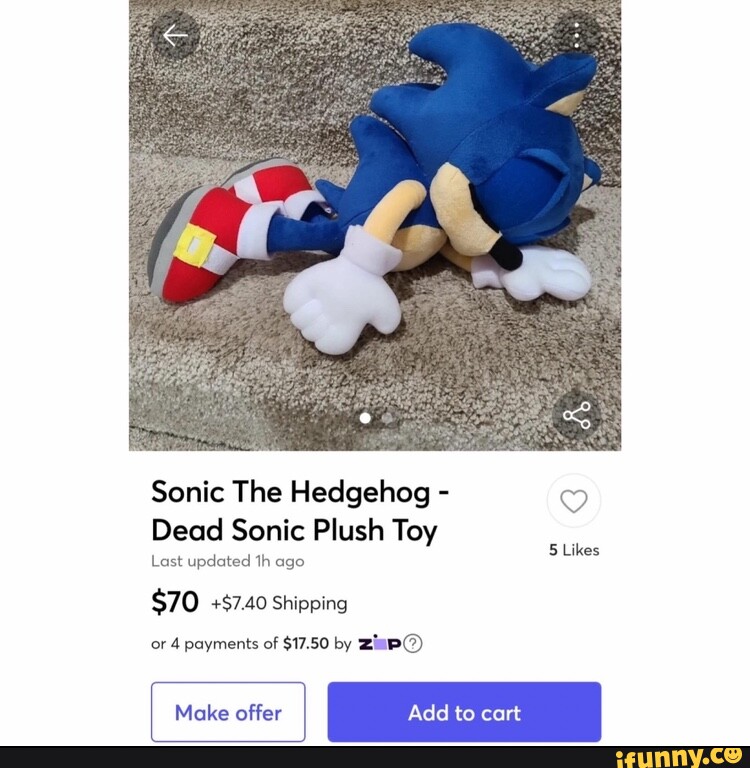 Sonic The Hedgehog - Dead Sonic Plush Toy Last updated th ago $70 +$7. ...