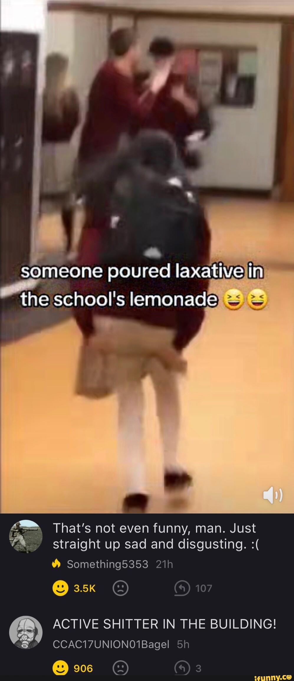 Someone poured laxative in the School's lemonade il That's not even ...