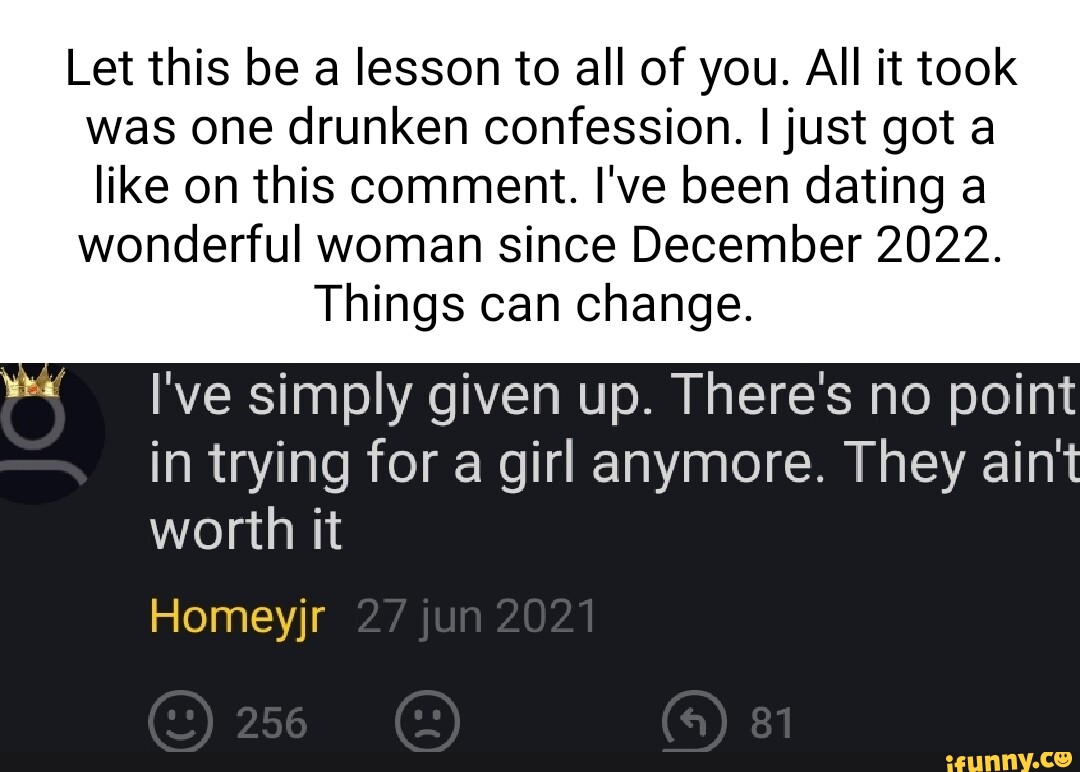 Let this be a lesson to all of you. All it took was one drunken ...