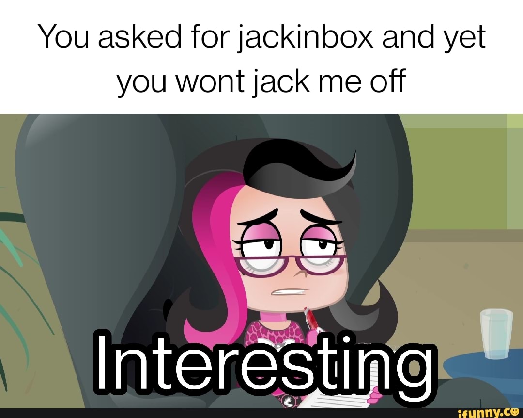 Jackinbox memes. Best Collection of funny Jackinbox pictures on iFunny