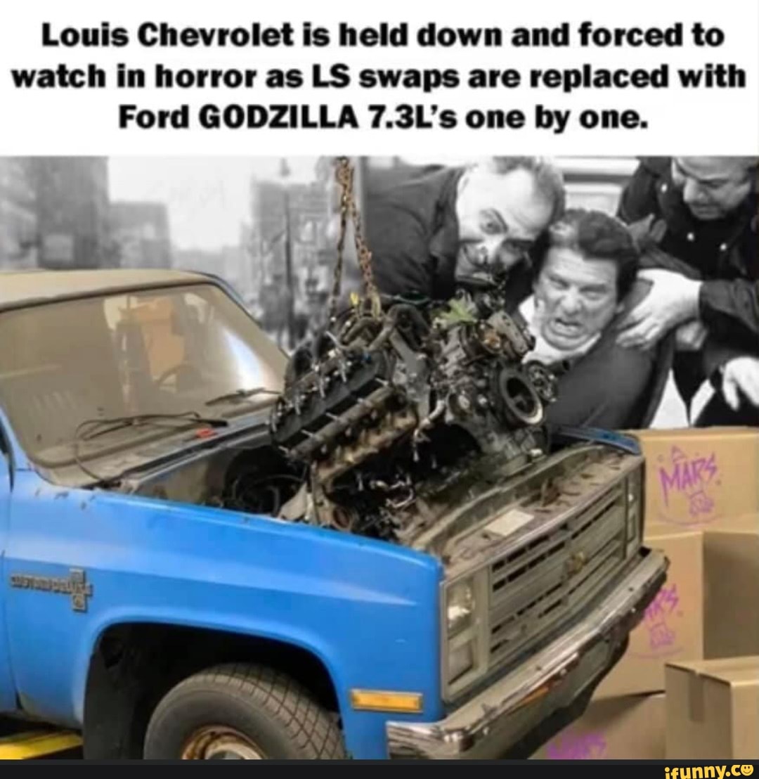 Louis Chevrolet is held down and forced to watch in horror as LS swaps ...