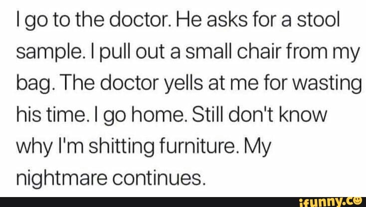 Stoolsample memes. Best Collection of funny Stoolsample pictures on iFunny
