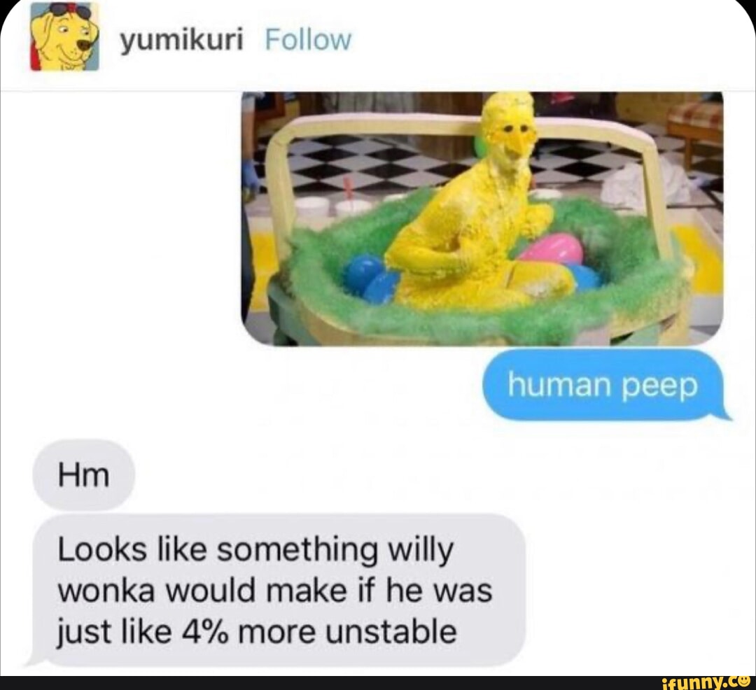 Yumikuri Follow human peep Looks like something willy wonka would make ...