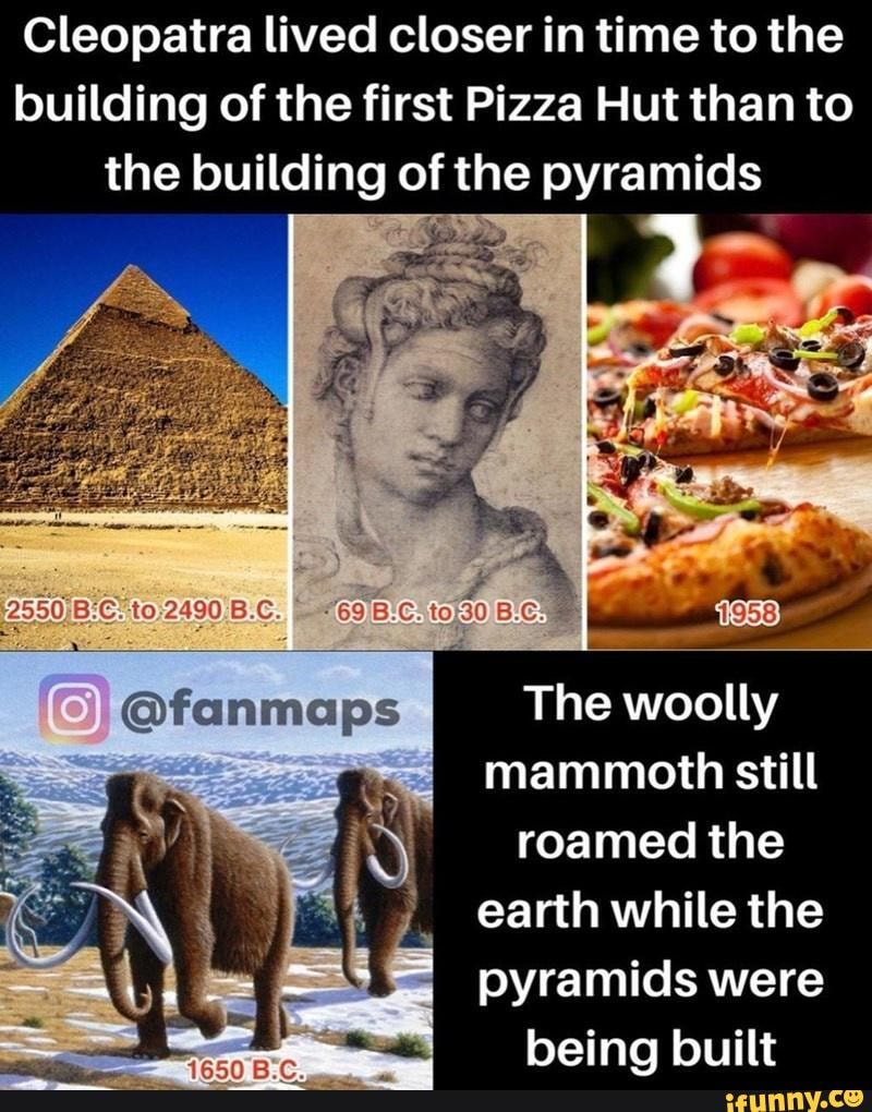 History memes dumpload vol. 2 - Cleopatra lived closer in time to the ...