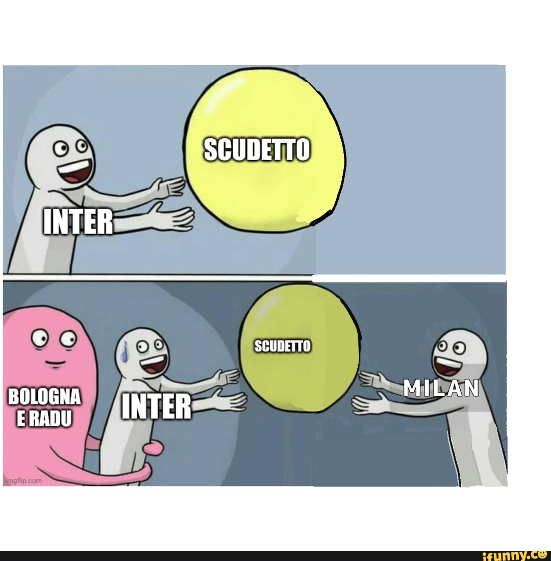 Scudetto memes. Best Collection of funny Scudetto pictures on iFunny