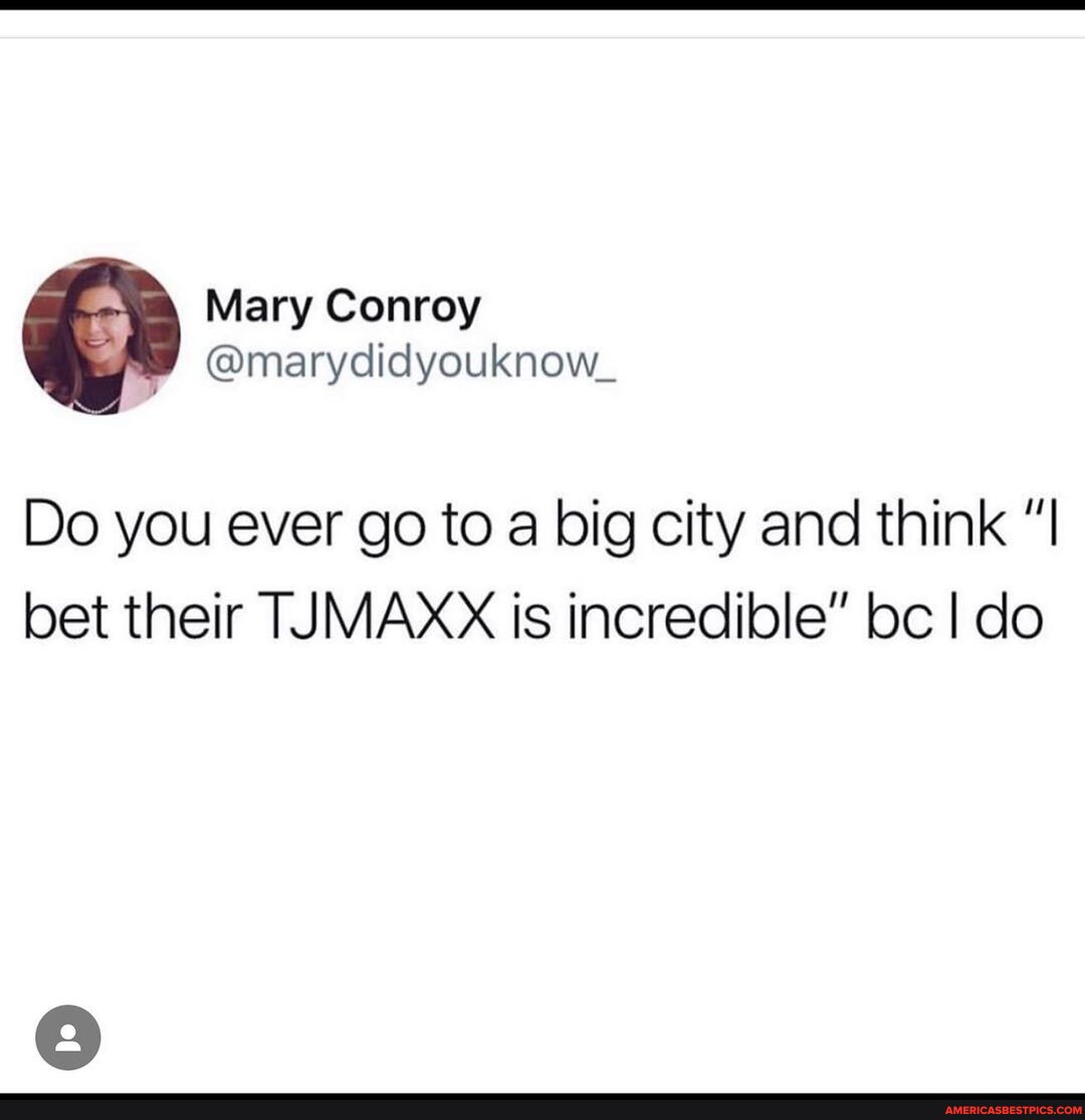 Everytime. @marydidyouknow_ - Mary Conroy Do you ever go to a big city ...