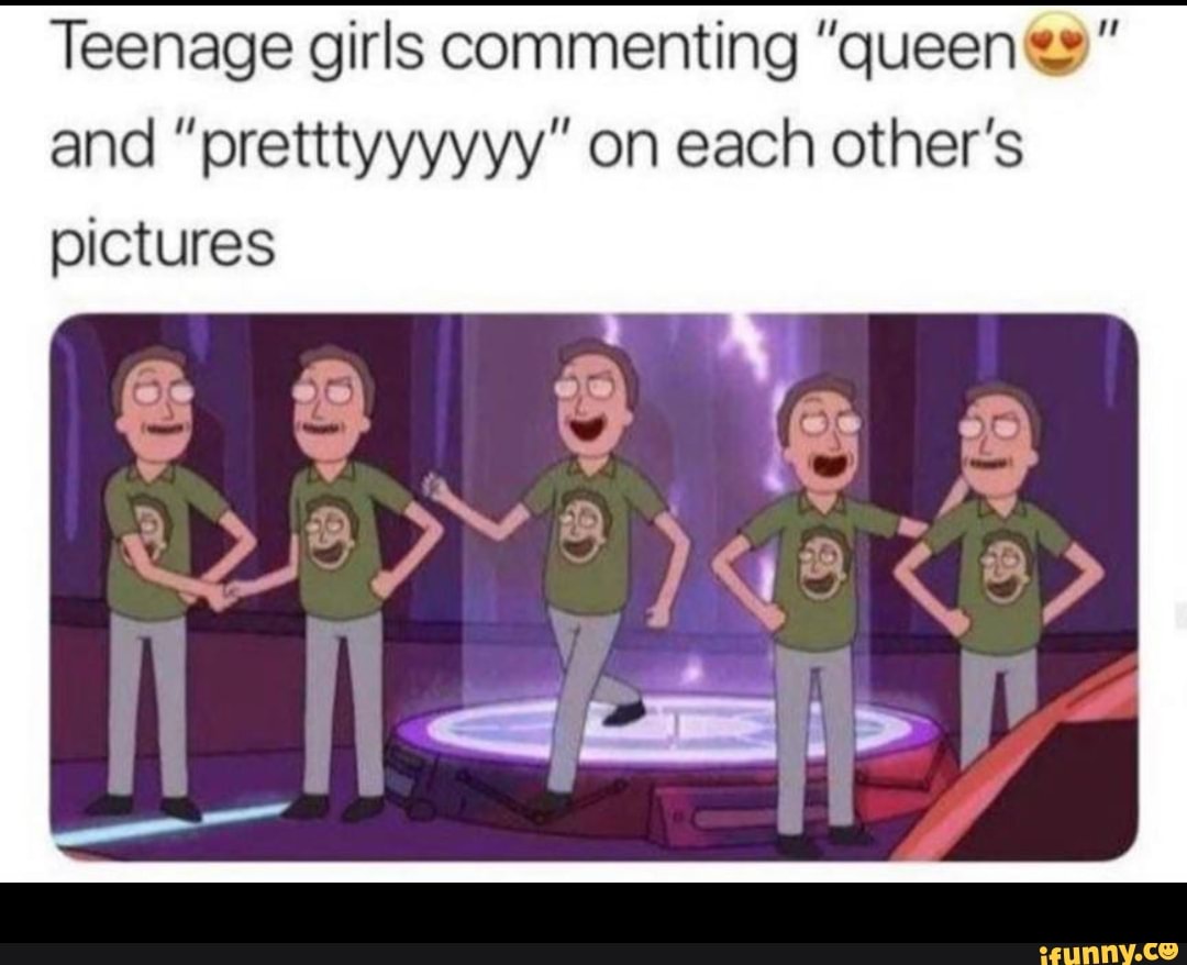 Teenage girls commenting ”queen g;. " and ”pretttyyyyyy” on each other ...