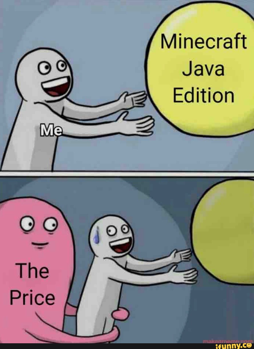 Minecraft Java Edition The - iFunny