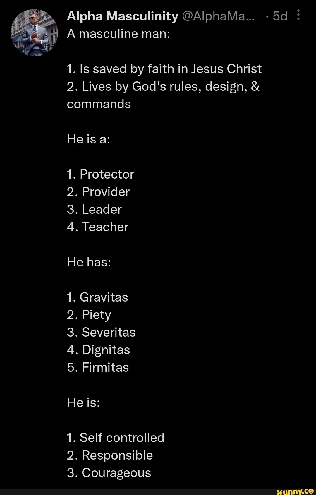 Alpha Masculinity @AlphaMa.. -Sd A masculine man: 1. Is saved by faith ...