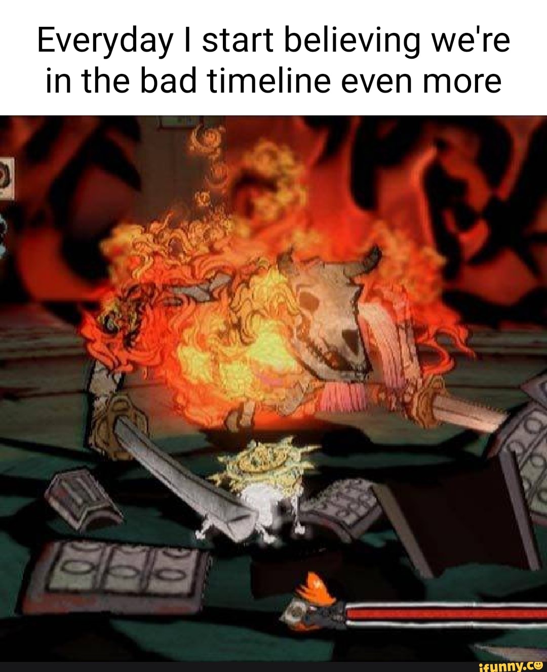 Everyday I start believing we're in the bad timeline even more - iFunny