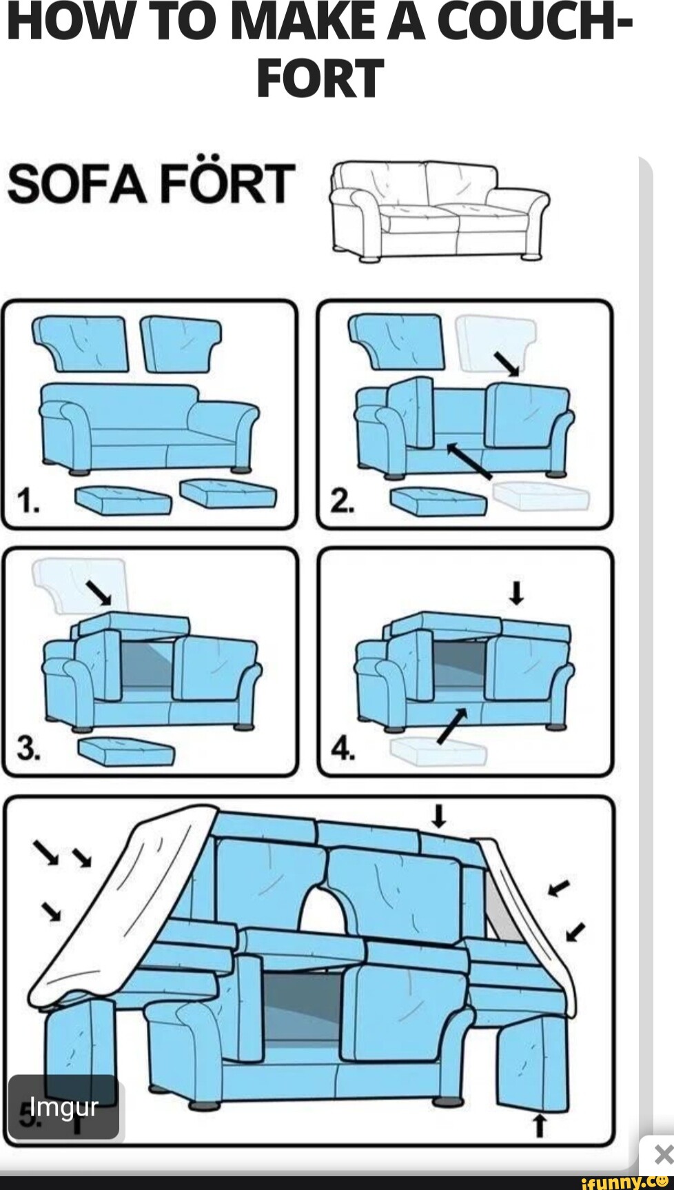 HOW TO MAKE A COUCH- FORT SOFA FORT I Imgur - iFunny