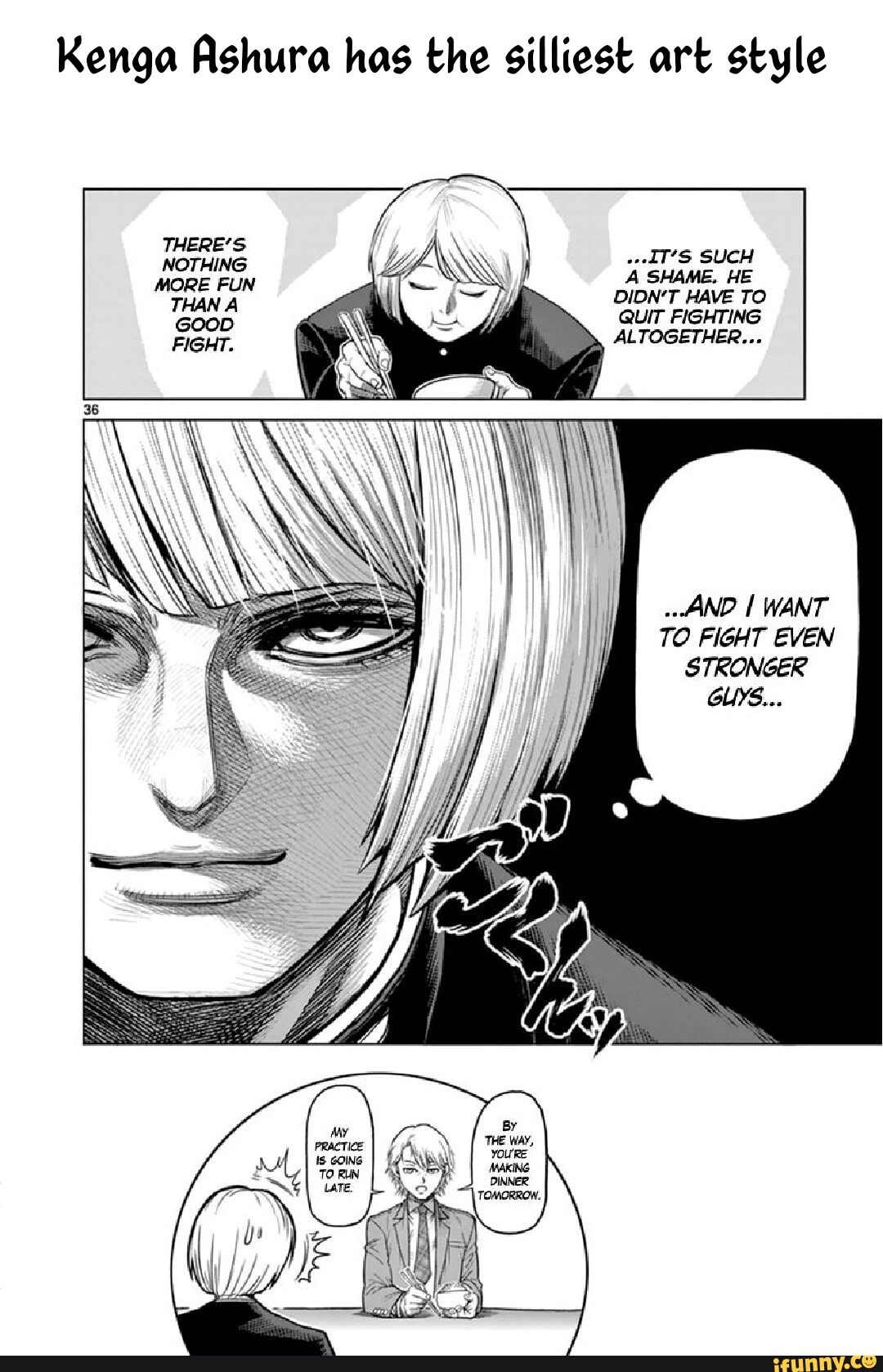 Kenga Ashura has the silliest art style DIDN'T HAVE TO QUIT FIGHTING ...