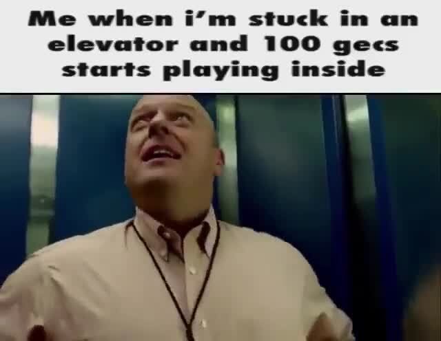 Me when i'm stuck in an elevator and 100 gecs starts playing inside - )