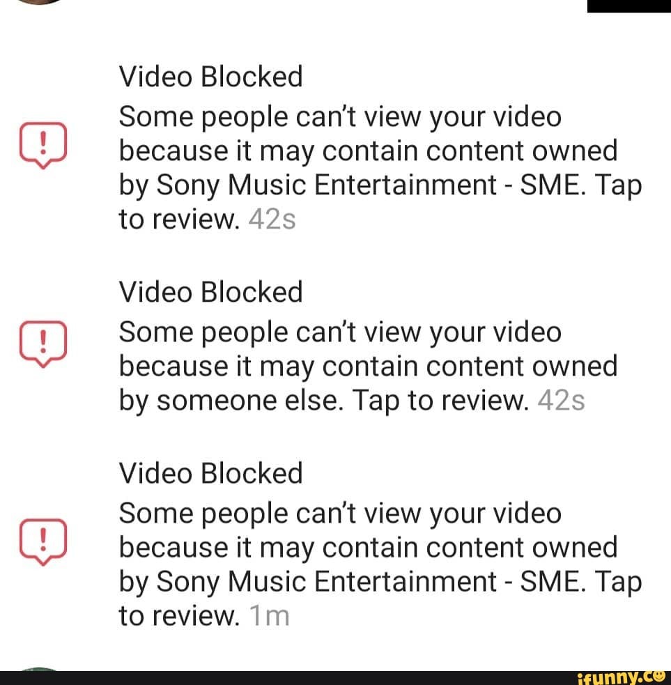 Video Blocked Some people can't view your video because it may contain ...