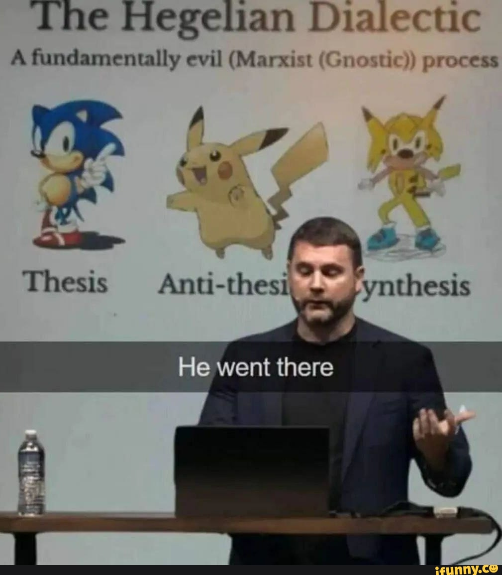 Hegelian memes. Best Collection of funny Hegelian pictures on iFunny