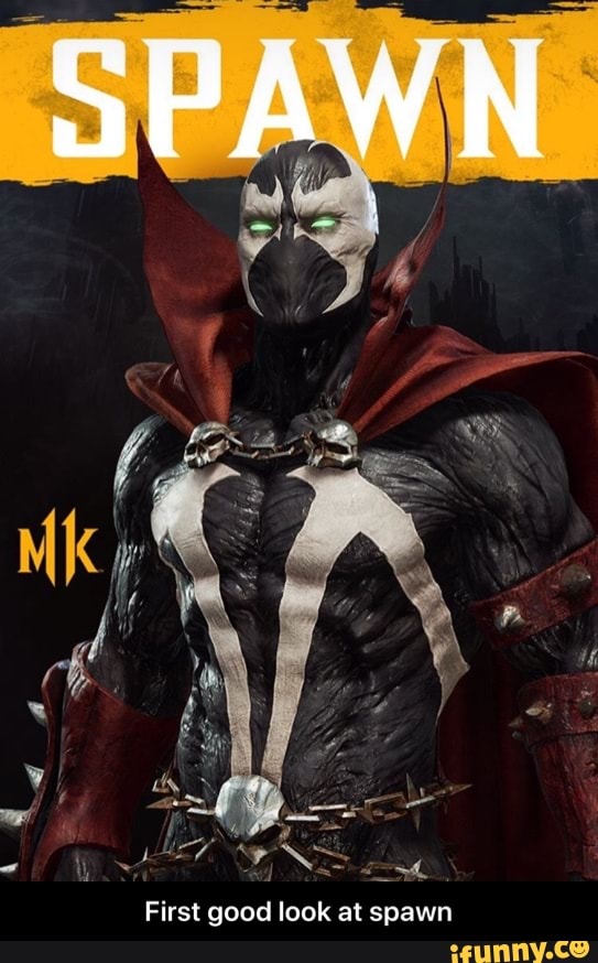 First good look at spawn - First good look at spawn - iFunny
