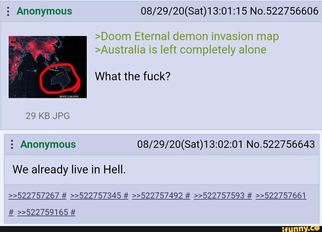 : Anonymous No.522756606 >Doom Eternal demon invasion map >Australia is ...