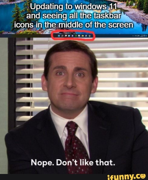 Taskbar memes. Best Collection of funny Taskbar pictures on iFunny