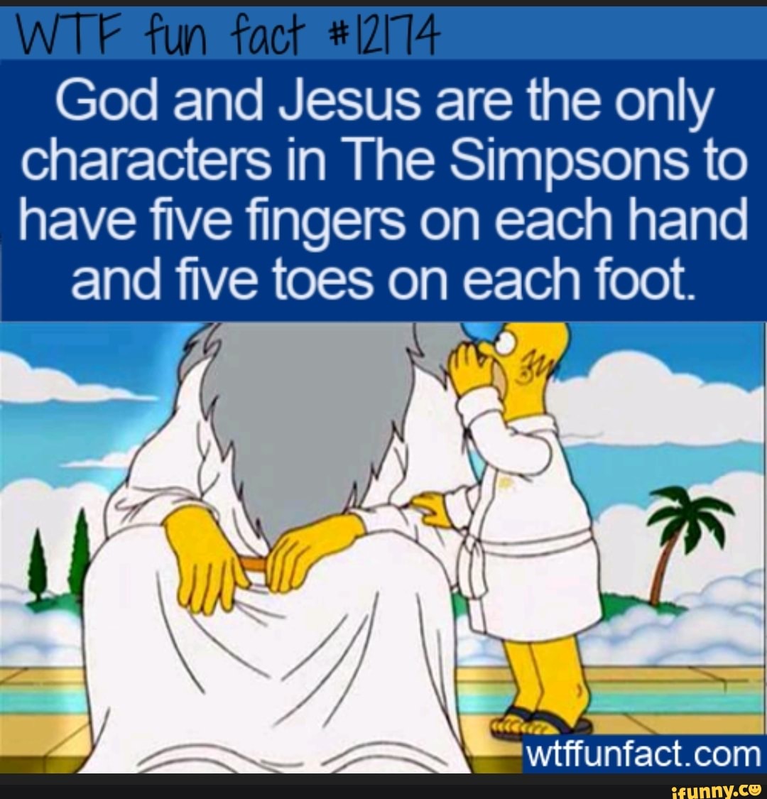 "un God and Jesus are the only characters in The Simpsons to have five ...