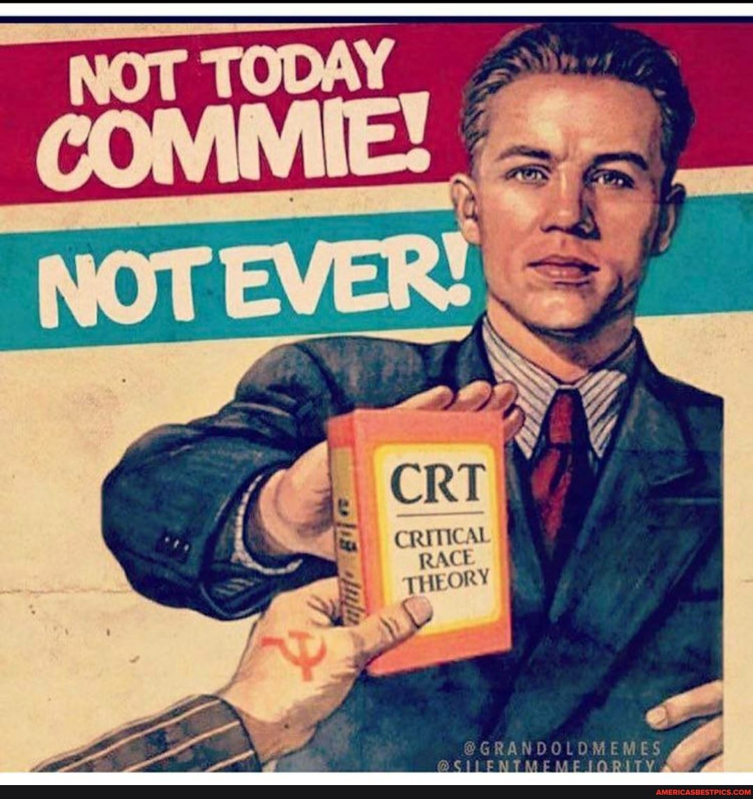 CRT CRITICAL RACE THEORY - America’s best pics and videos