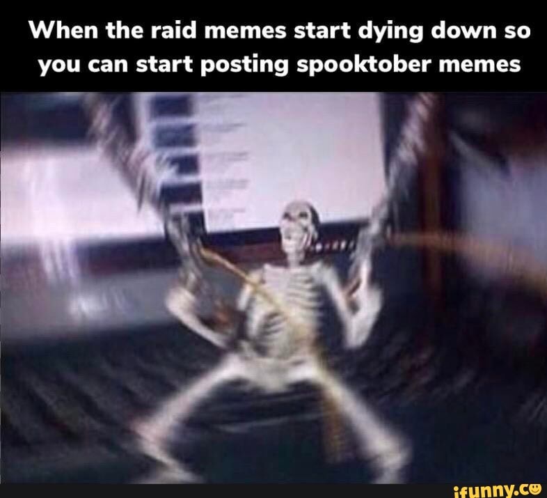 Foot - When the raid memes start dying down so you can start posting ...