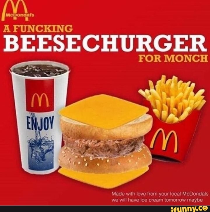 Ã FUNCKING BEESECHURGER - iFunny :)