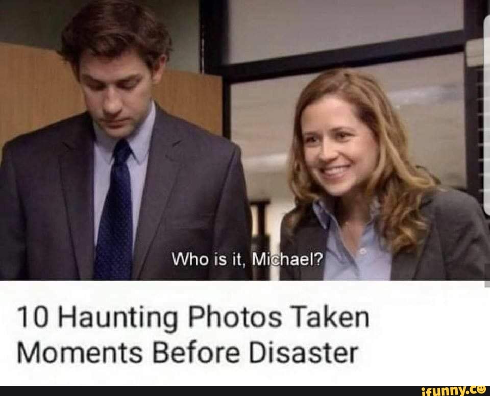 10 Haunting Photos Taken Moments Before Disaster - iFunny