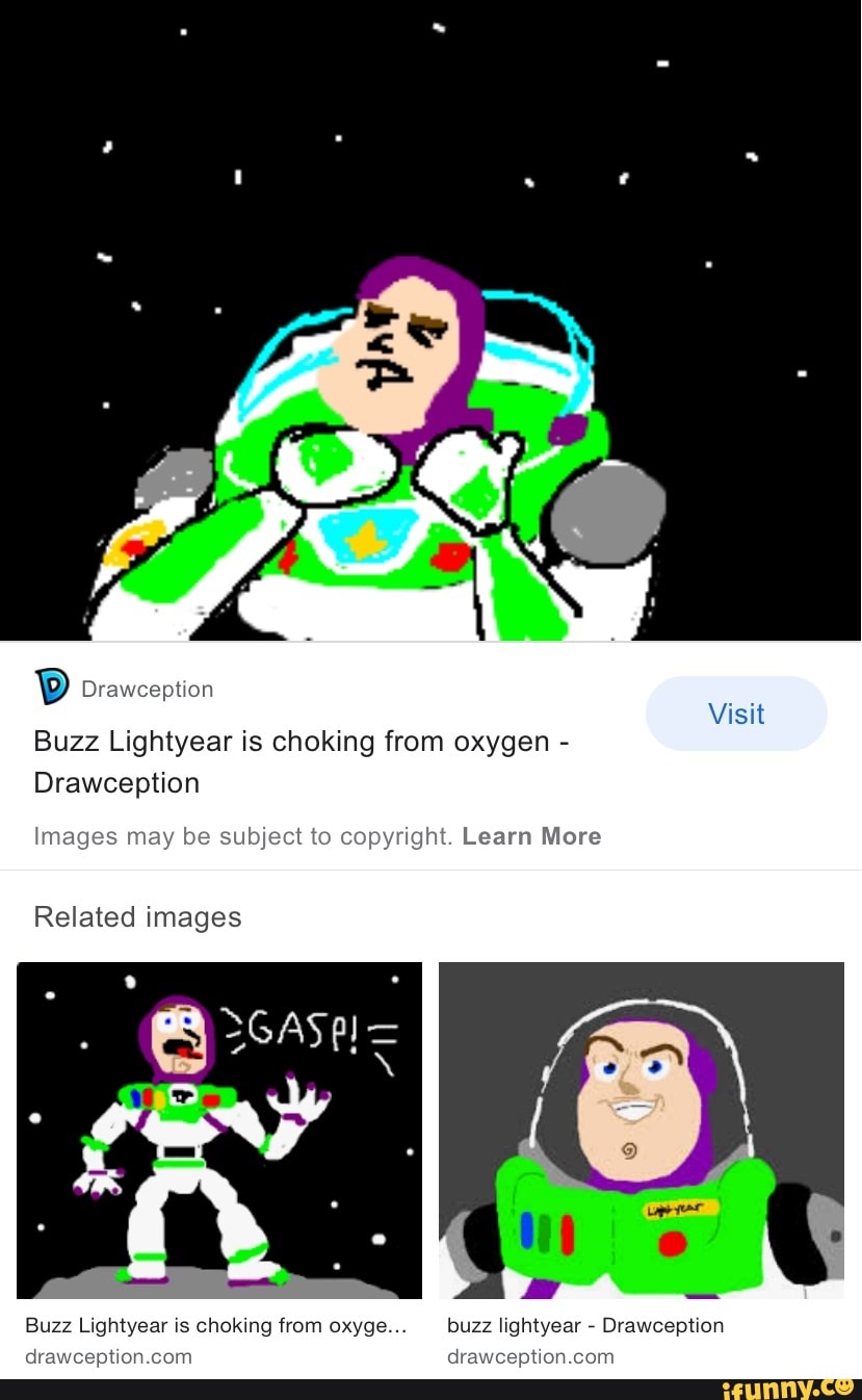 Pp Drawception Buzz Lightyear is choking from oxygen - Drawception Visit Images may be subject ...