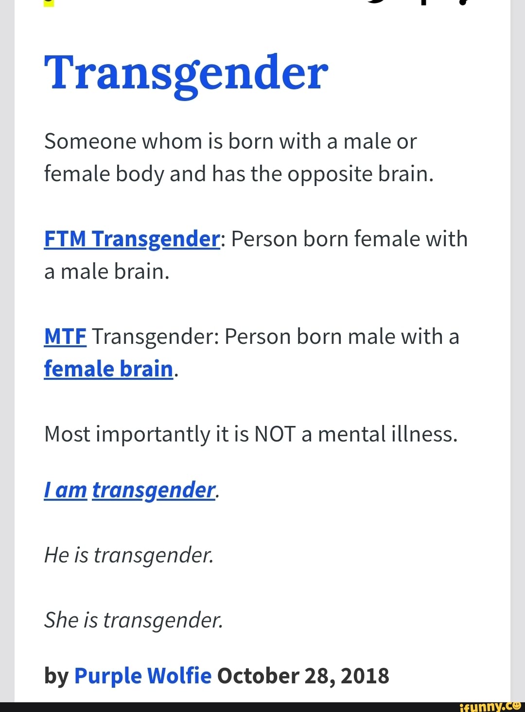 Transgender Someone whom is born with a male or female body and has the ...