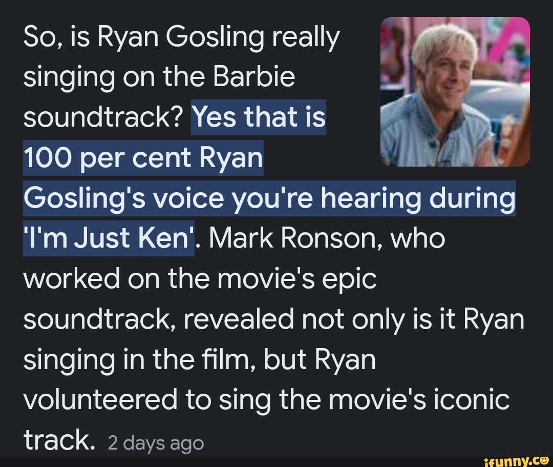 So, is Ryan Gosling really singing on the Barbie soundtrack? Yes that ...